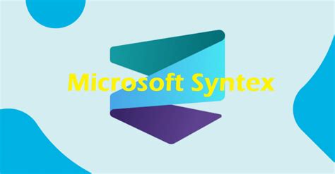 Microsoft Syntex A Extensão Que Gerencia Conteúdo Com Ia
