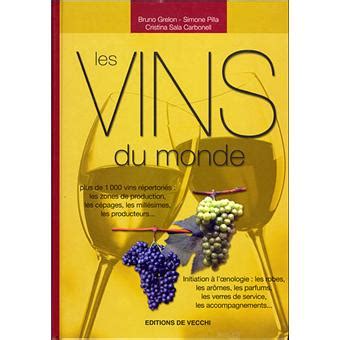 Les meilleurs vins du monde broché Collectif Achat Livre fnac