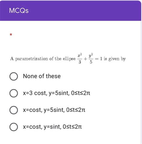 solved mcqs a parametrization of the ellipse 32 3 1 is