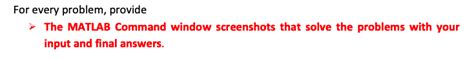 solved for every problem provide the matlab command window