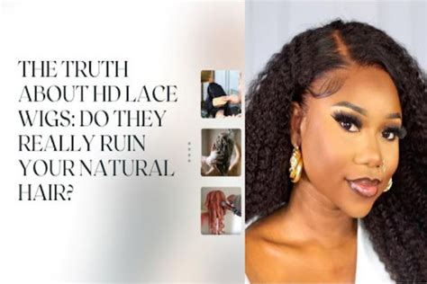 The Truth About Hd Lace Wigs Do They Really Ruin Your Natural Hair