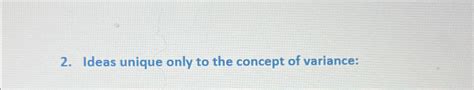 Solved Ideas Unique Only To The Concept Of Variance