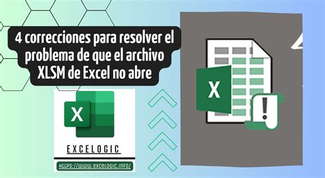 4 Correcciones Para Resolver El Problema De Que El Archivo Xlsm De Excel No Abre 💚
