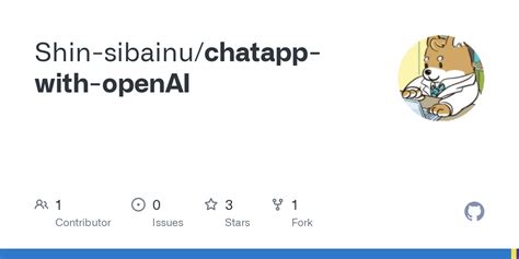 GitHub Shin Sibainu Chatapp With OpenAI