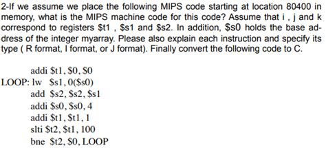 Solved 2 If We Assume We Place The Following Mips Code