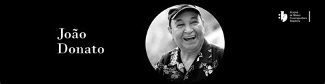 Jo O Donato Conhe A A Biografia Do Compositor Fmcb