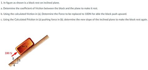 Solved In Figure As Shown Is A Block Rest On Inclined Chegg