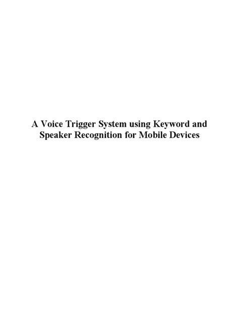 A Voice Trigger System Using Keyword And Speaker Recognition Pdf