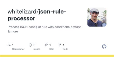Github Whitelizardjson Rule Processor Process Json Config Of Rule With Conditions Actions