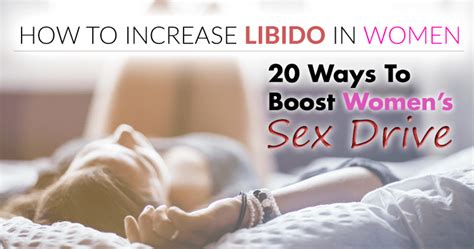 How To Increase Libido Ways To Boost Women S Sex Drive Provestra