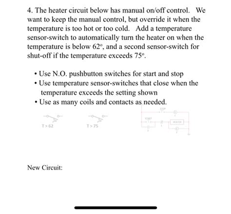 Solved The Heater Circuit Below Has Manual On Off Chegg Com