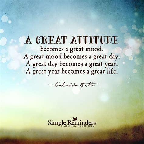 A Great Attitude Creates A Great Life Motivatinal Quotes Quotable