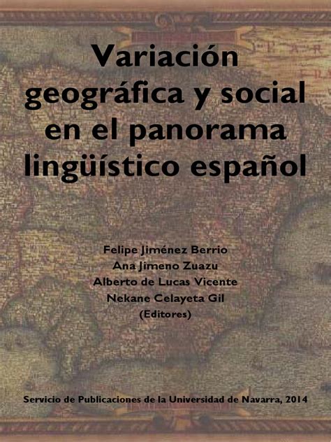 Variación Geográfica Y Social En El Panorama Lingüístico Español Pdf