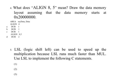 4 what does align 8 5 mean draw the data memory