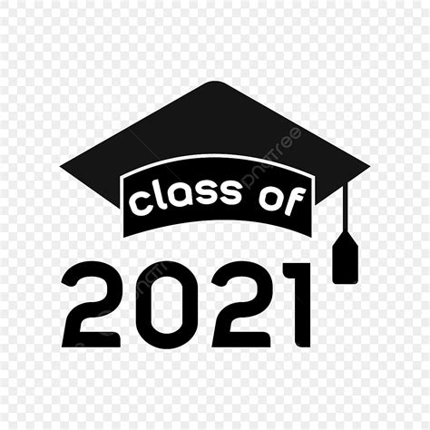 Black Class Of 2021 Design Vector For Graduation Graduation 2021