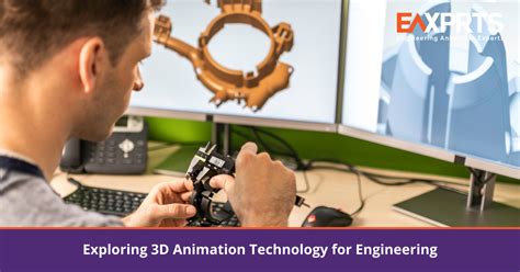 Engineering Animation Exploring 3d Animation Technology For