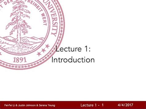 CS231 Lecture 1 Introduction To Convolutional Neural Networks For