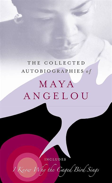 Collected Autobiographies Of Maya Angelou Maya Angelou 9781844081707