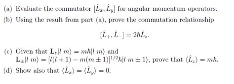 Solved A Evaluate The Commutator Î Îy] For Angular