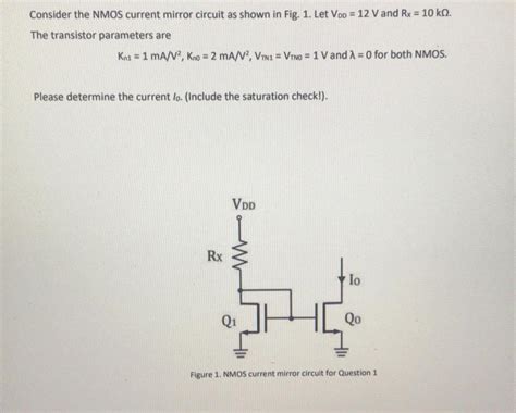 Solved Consider The Nmos Current Mirror Circuit As Shown In