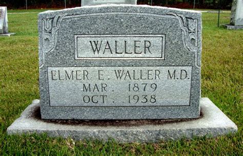 Dr Elmer Eugene Waller 1879 1938 Mémorial Find A Grave