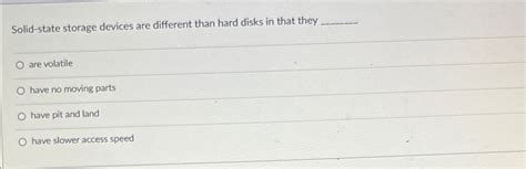 Solid State Storage Devices Are Different Than Hard