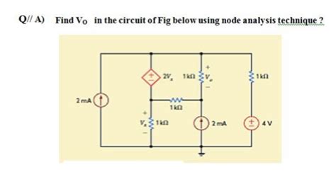Answered Find Vo In The Circuit Of Fig Below Bartleby