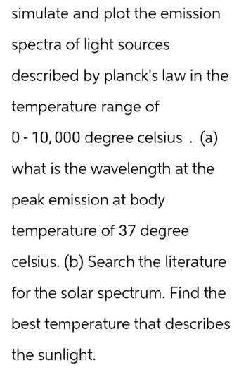 Answered Simulate And Plot The Emission Spectra Of Light Sources