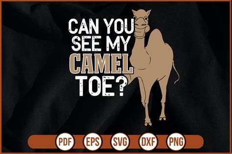 Can You See My Camel Toe Graphic By Dapiysvg07 · Creative Fabrica