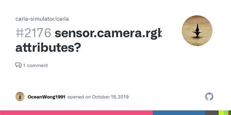 sensor camera rgb attributes · issue 2176 · carla simulator carla