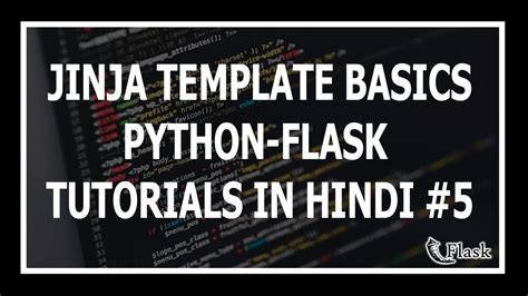 Hindi Jinja Templating Basics Web Development Using Flask And Python 5 Youtube