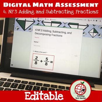 Adding Subtracting Decomposing Fractions Google Forms Distance Learning