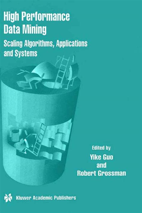 Buy High Performance Data Mining Scaling Algorithms Applications And Systems Book Online At