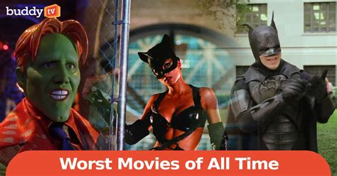 10 Worst Movies Of All Time Ranked By Viewers Buddytv