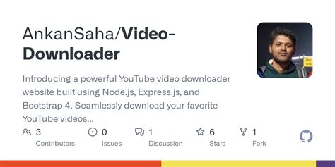 GitHub AnkanSaha Video Downloader Introducing A Powerful YouTube Video Downloader Website