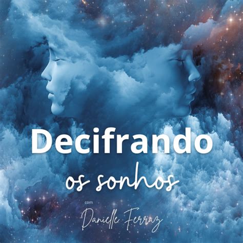 Decifrando Os Sonhos Danielle Ferraz Hotmart