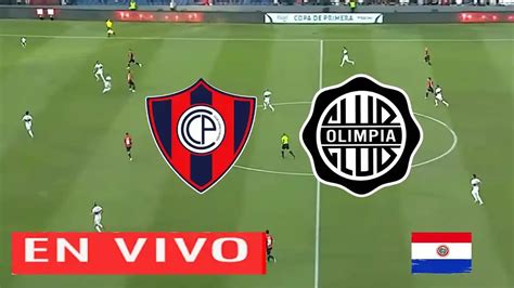 Cerro Porteño Vs Olimpia Hoy En Vivo Copa De Primera En Directo