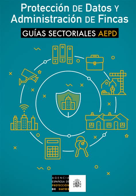 Protección de datos y Administración de fincas nueva guía de la AEPD
