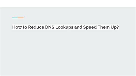Reduce Dns Lookups Presentation Free To Download