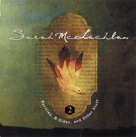 Sarah Mclachlan Rarities B Sides And Other Stuff 2 2008 Cd Discogs