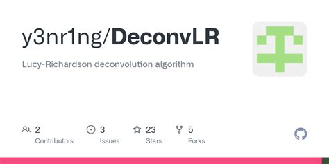 GitHub Y Nr Ng DeconvLR Lucy Richardson Deconvolution Algorithm
