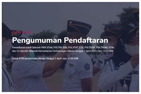 Pendaftaran Sekolah Kedinasan Dibuka Catat Daftar Sekolah Berikut Lulus Auto Jadi PNS