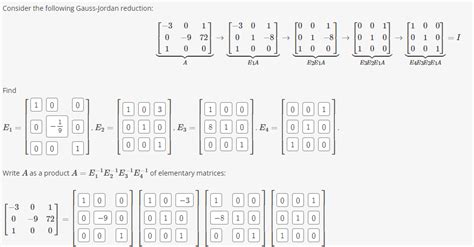 Solved Consider The Following Gauss Jordan Reduction