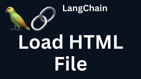 langchain 13 load html file using langchain python langchain youtube