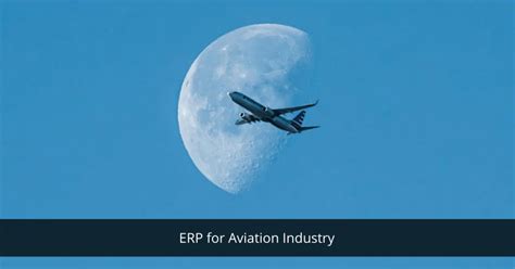 How Erp Software Is Revolutionizing Aviation Operations