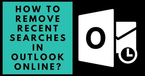How To Remove Recent Searches In Outlook Online 2 Methods TechnologyDOTs Com