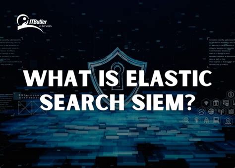 elastic search siem complete overview