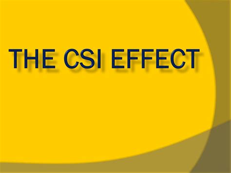 Ppt The Csi Effect Powerpoint Presentation Free Download Id4466125