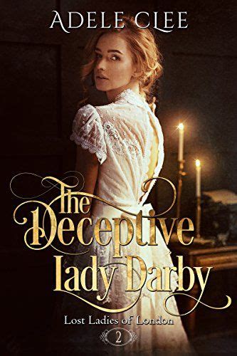 The Deceptive Lady Darby Lost Ladies Of London Book 2 B Ukdp
