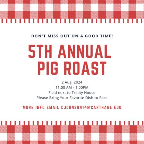 Fifth Annual Pig Roast For Faculty And Staff Friday • Carthage College
